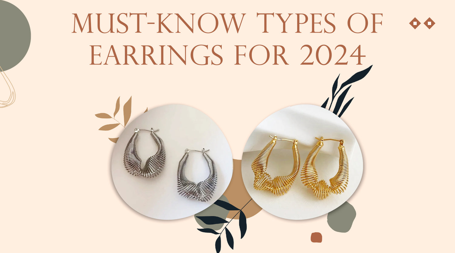 Must-Know Types of Earrings for 2024: Stay Stylish and Trendy